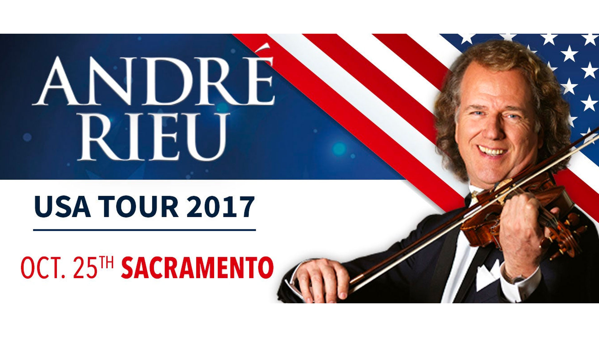 André Rieu and his Johann Strauss Orchestra - Golden 1 Center