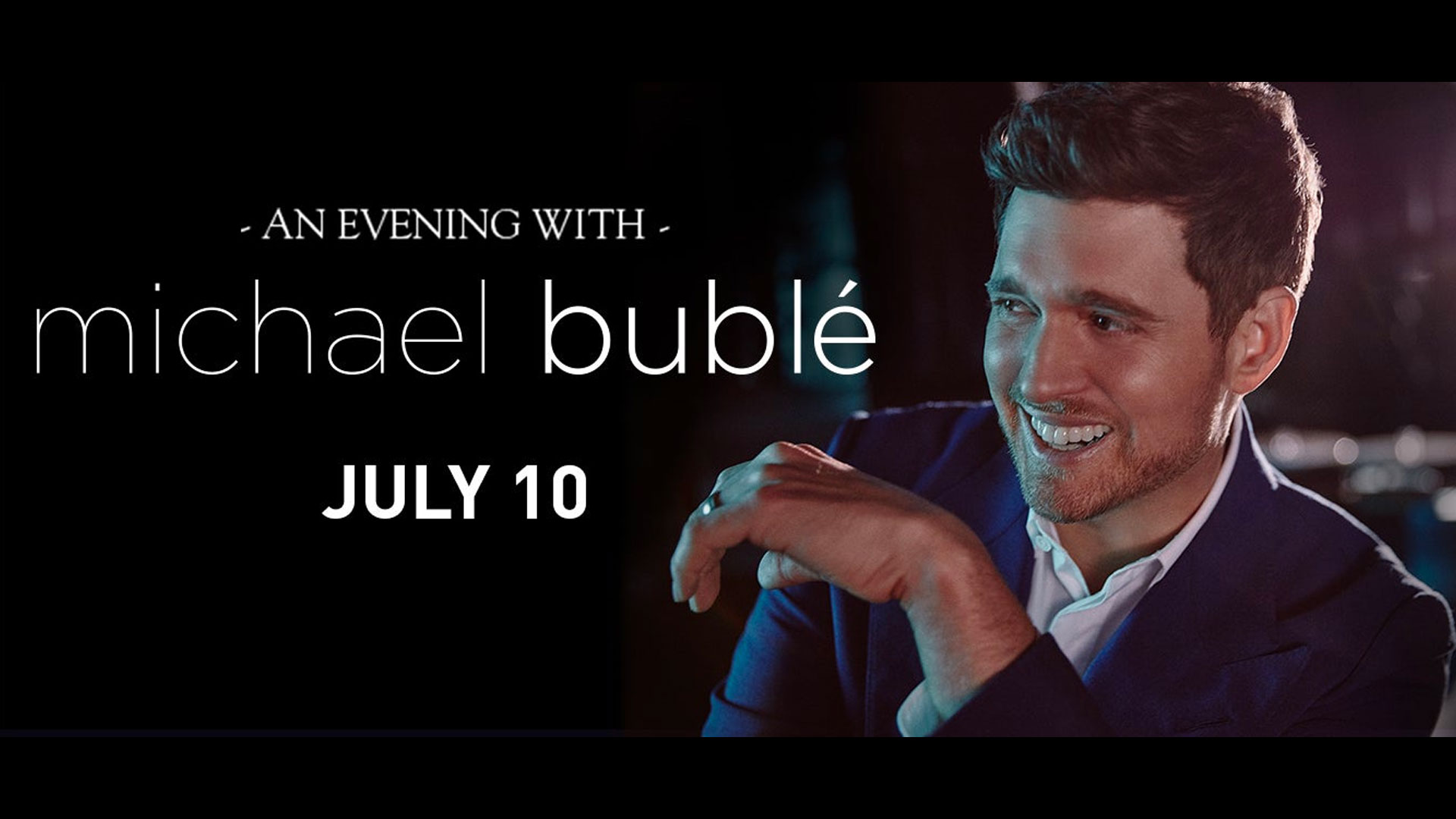 Michael Bublé - Golden 1 Center