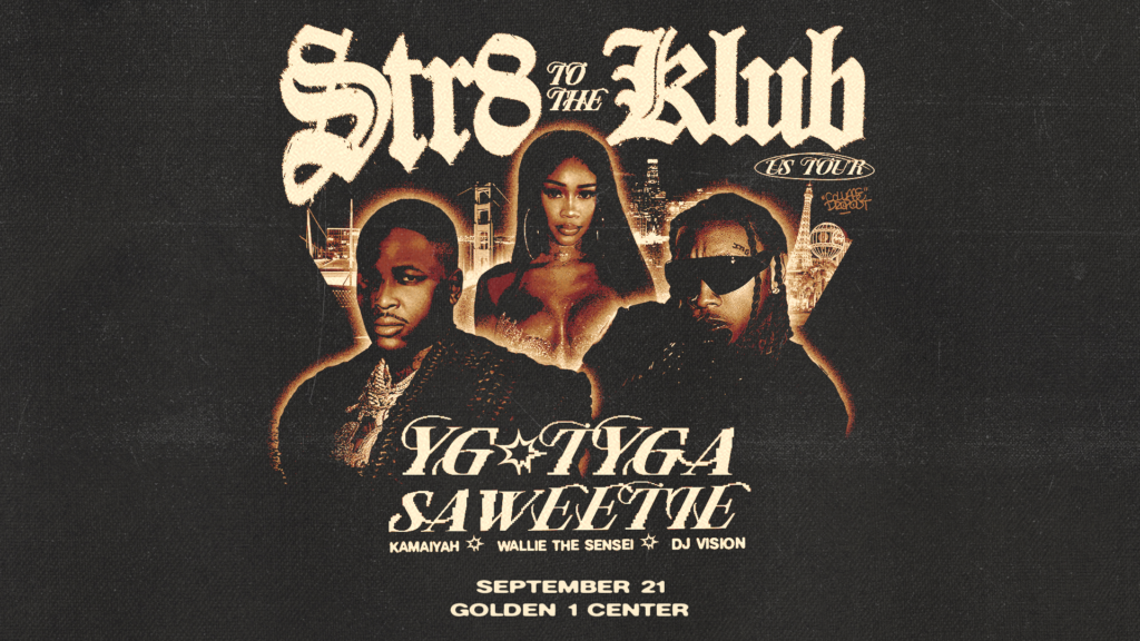 YG, Tyga, and Saweetie Announce North American “STR8 TO THE KLUB TOUR ...