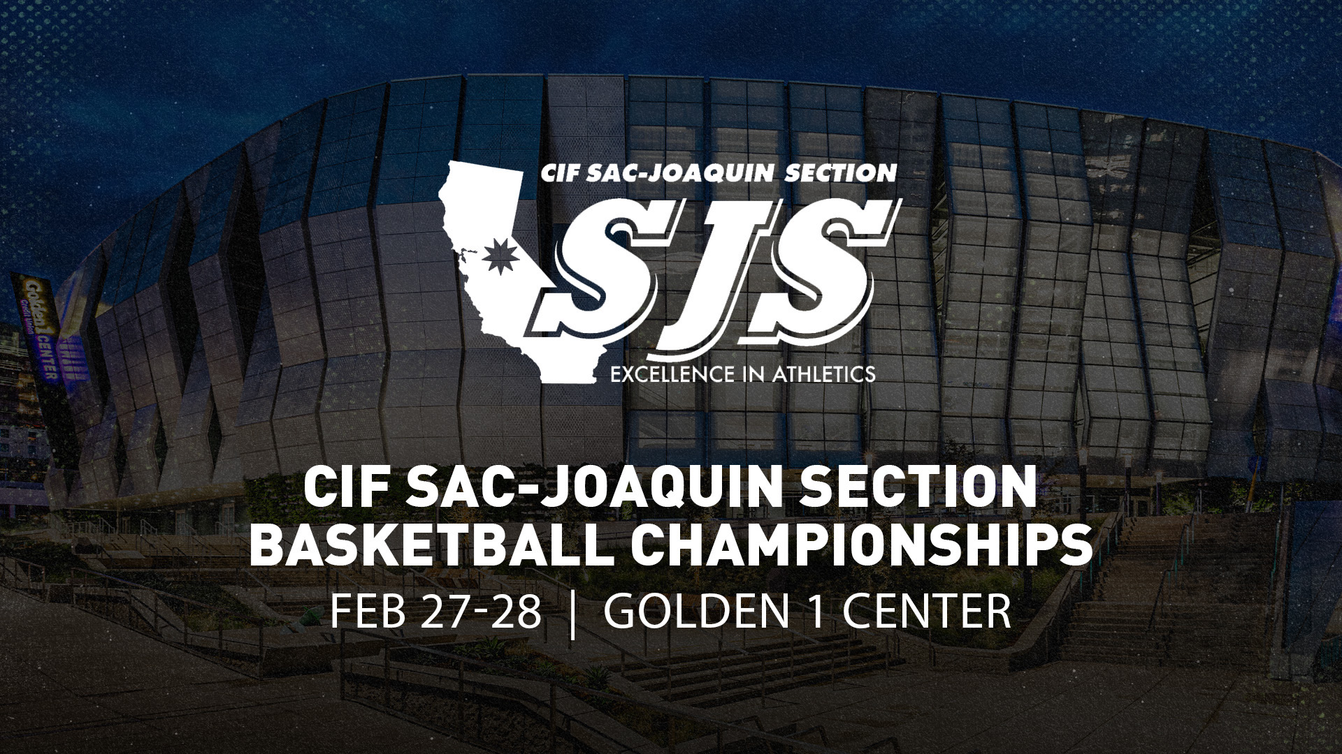 Golden 1 Center to Welcome 2025 CIF Sac-Joaquin Section Basketball ...