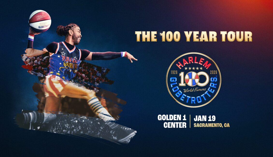 The Harlem Globetrotters 100 Year Tour Centennial Celebration Set to Arrive in Sacramento ...