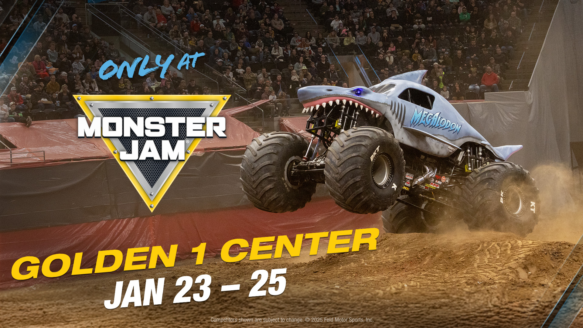 Monster Jam - Golden 1 Center